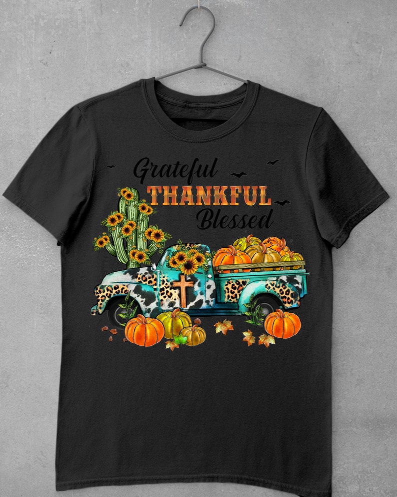 Grateful Thankful Blessed PNG, Thanksgiving Truck Png, Thankful PNG ...