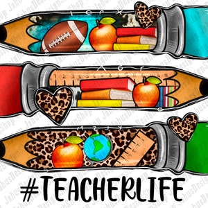 Teacher Life Png Sublimation Design, #teacherlife Png, Love Teacher Png ...