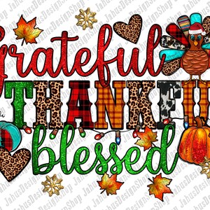 Christmas Grateful Thankful Blessed Png Sublimation Design, Turkey Png ...