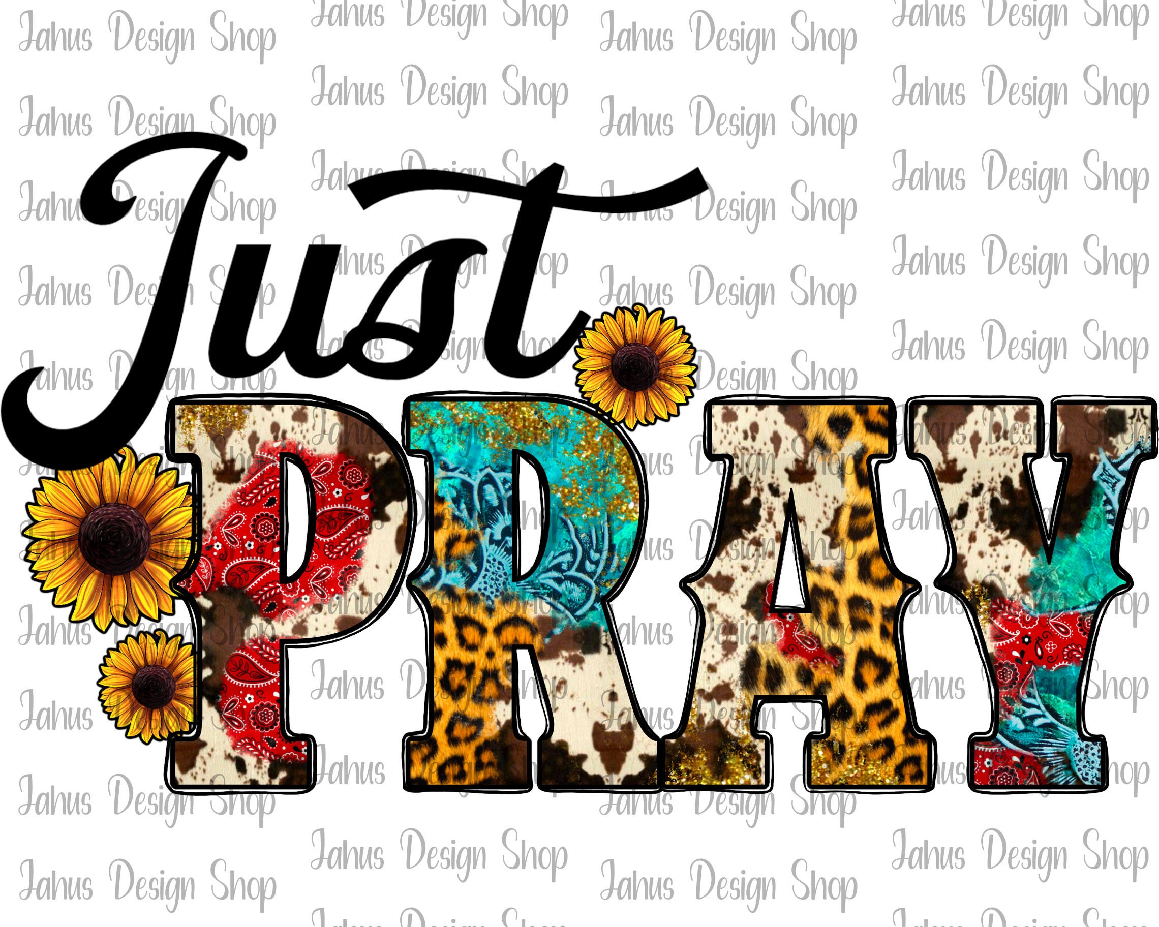 Just Pray Png Cowhide Png Leopard Pngchristian Sublimation - Etsy