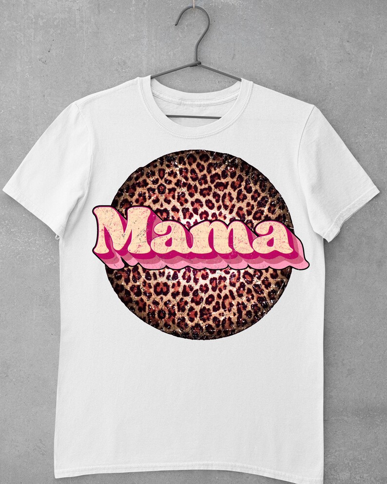 Mama Leopard PNG Mama Png Leopard Mama Sublimate Mama - Etsy