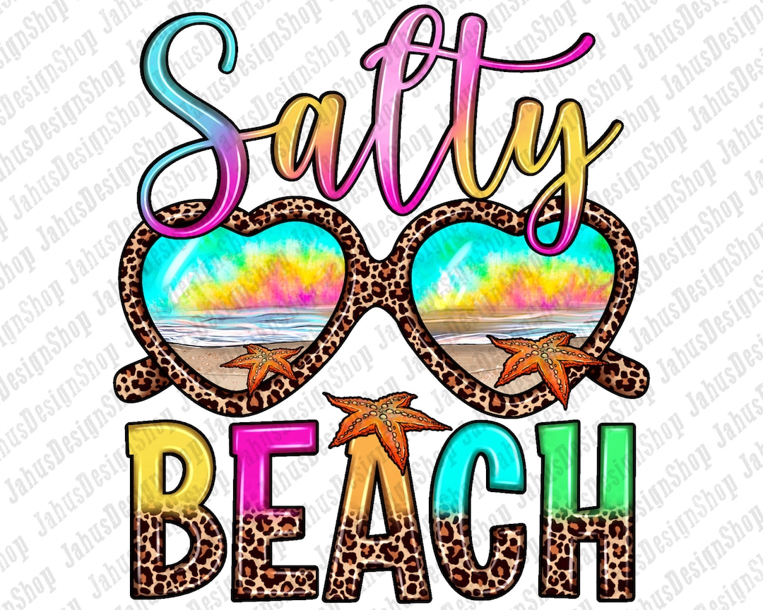 Salty Beach Png Sublimation Design Download, Summer Vibes Png, Hello ...