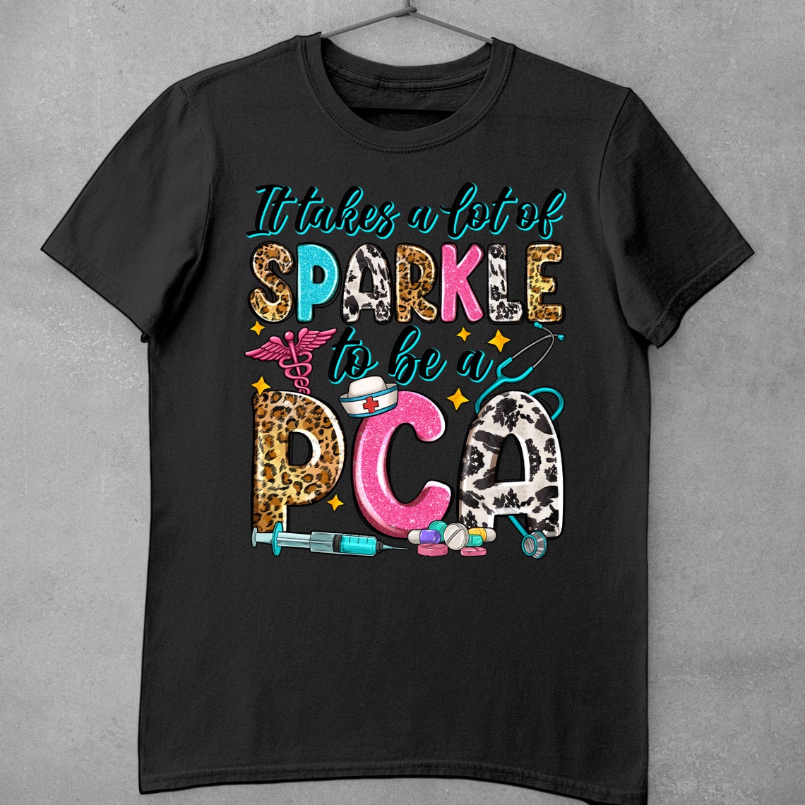 It Takes a Lot of Sparkle to Be a PCA Png, Nurse Png Sublimation Design ...