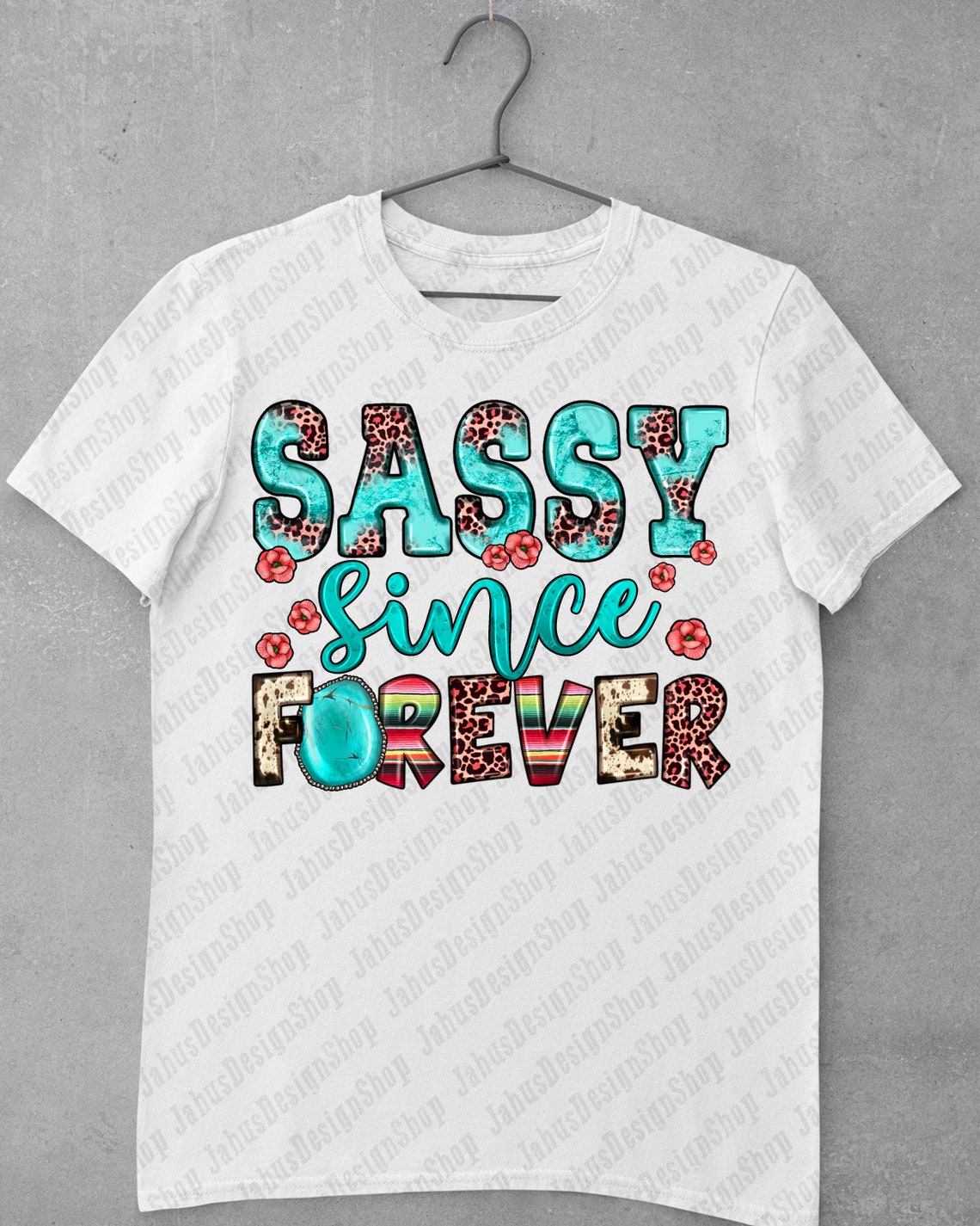 Western Sassy Since Forever Png Sublimation Design, Sassy Since Forever ...