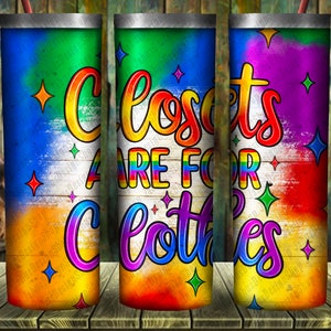 Closets Are for Clothes Tumbler Png Sublimation Design, Lgbtq Png ...
