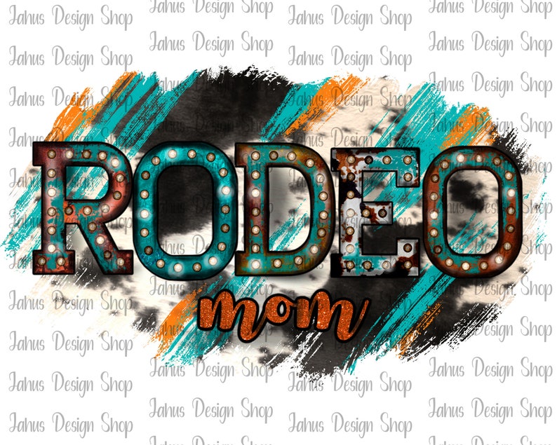 Rodeo Mom Png Mothers Day Mom PNG Western Rodeo Pngwestern | Etsy