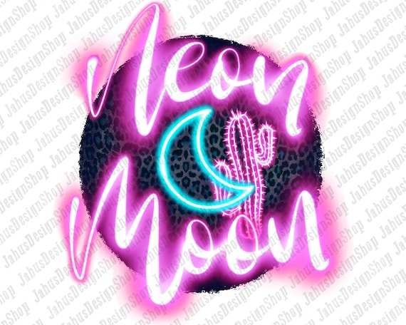 Neon Moon Png Cactus Pngpngretro Sublimationneon - Etsy