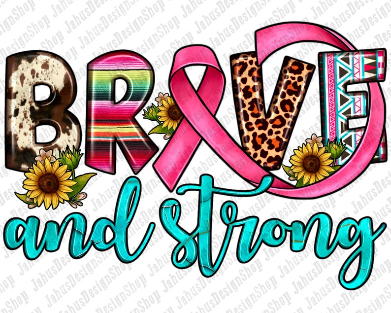 Western Brave and Strong Png Sublimation Design Cancer - Etsy