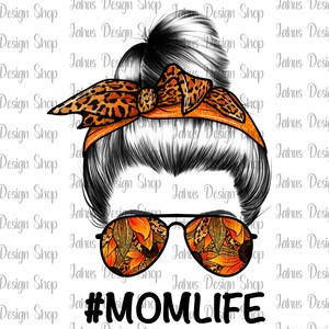 Mom Life, Mom PNG, Sunflower PNG, Mom Life Sublimation Design, Leopard ...