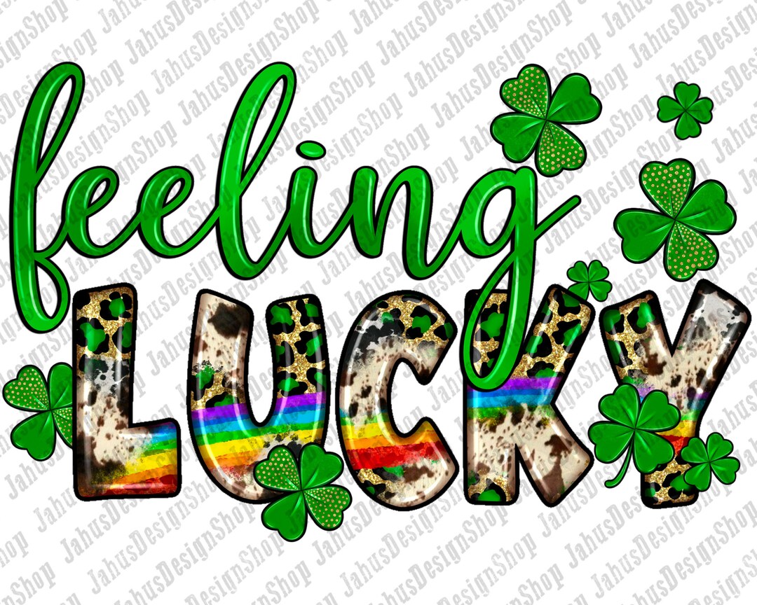 Feeling Lucky St. Patrick's Day Png Sublimation Design Download,st ...