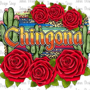 Chingona PNG, La Chingona Png, Chingona Design, Rose Png, Leopard Png ...