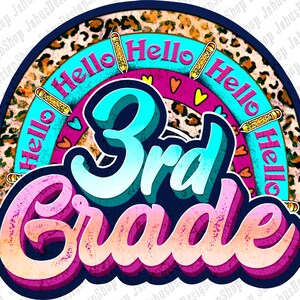 Hello Third Grade PNG, School Png, Third Grade Png,back to School Png ...