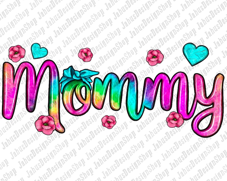 Tie Dye Mommy Png Sublimation Design Mothers Day Png Etsy