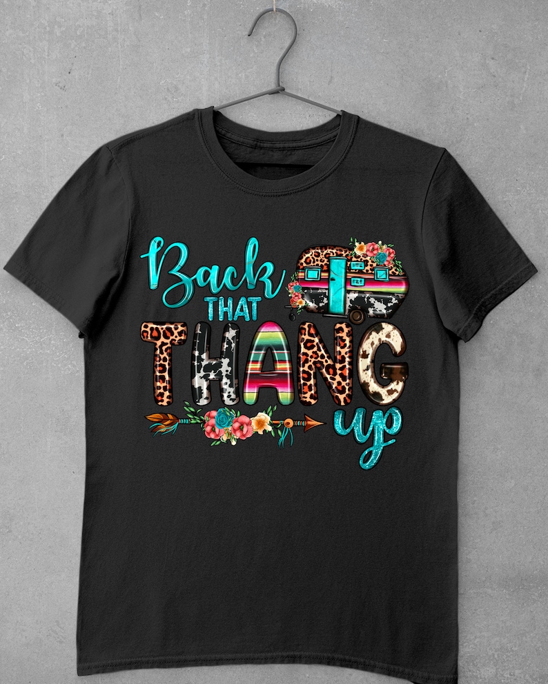 Back That Thang up Png Sublimation Design Camping Png Camp - Etsy