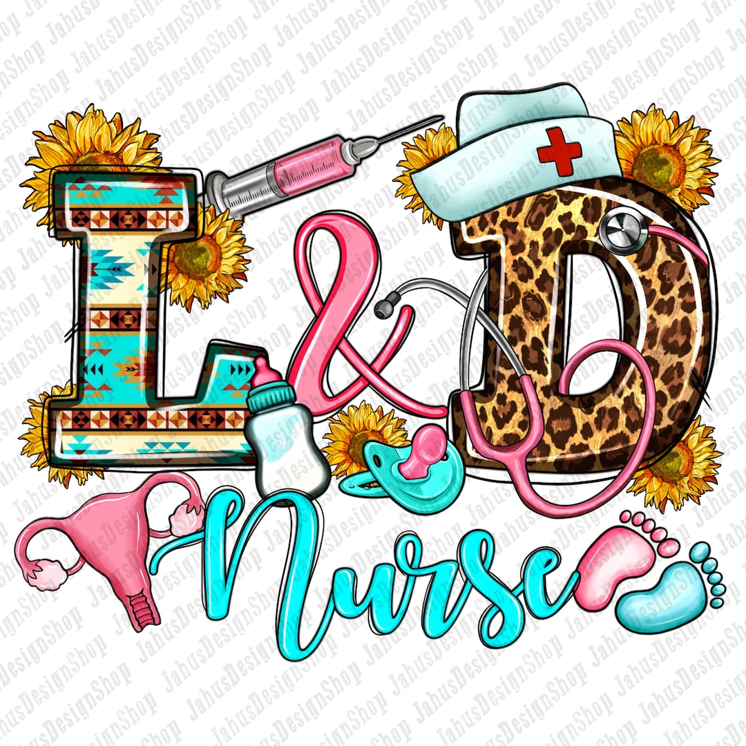 Labor and Delivery Nurse Png Sublimation Design Download, Nurse Png ...