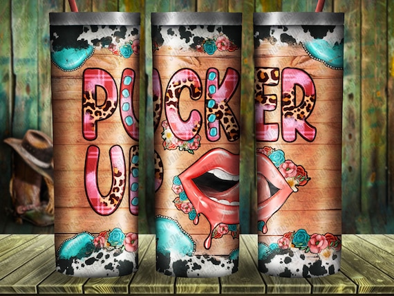 Pucker up Tumbler Design Png Pucker up Png Tumbler Design - Etsy