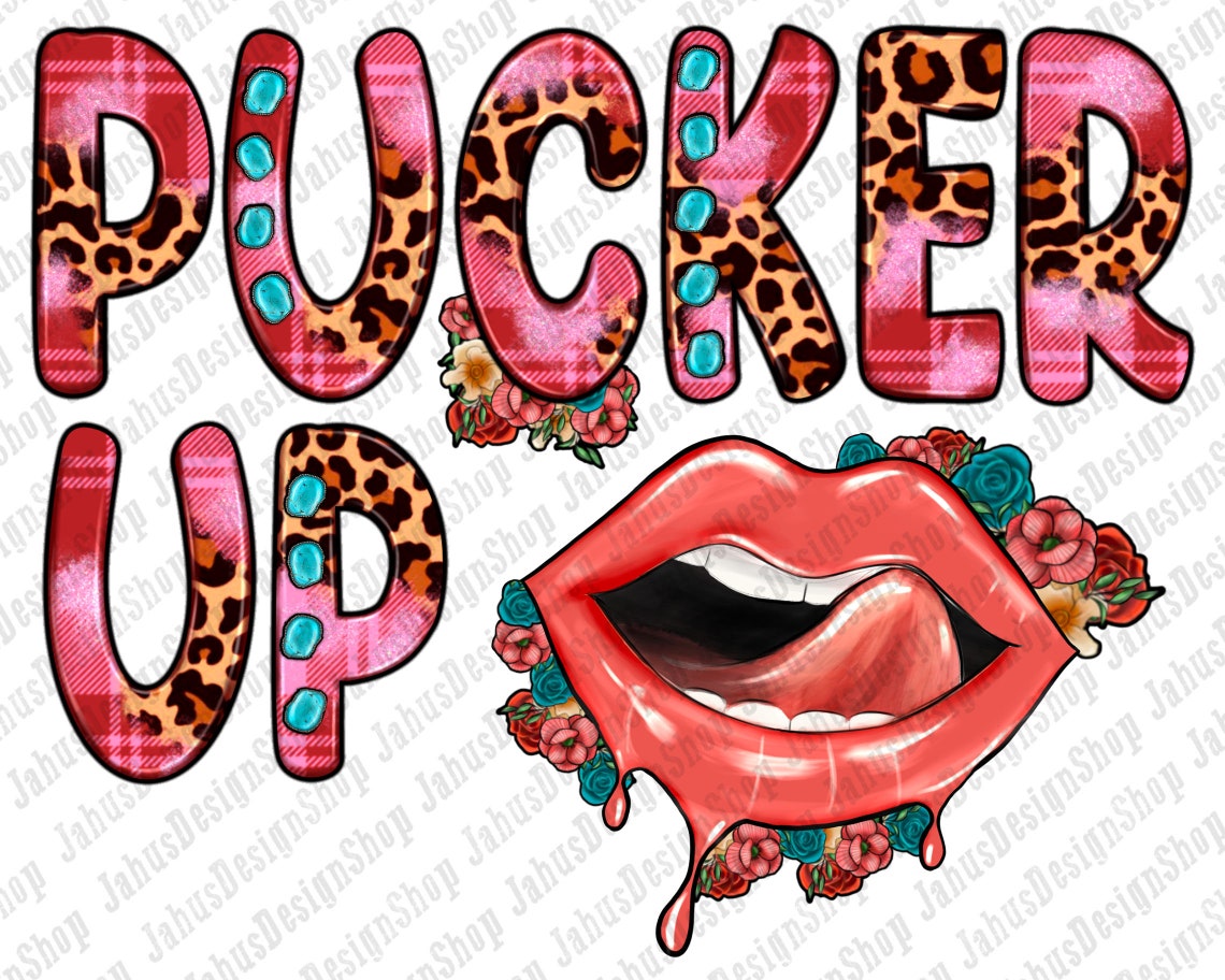 Pucker up Pngsublimate Download Png Pucker up Kiss Png Kiss - Etsy