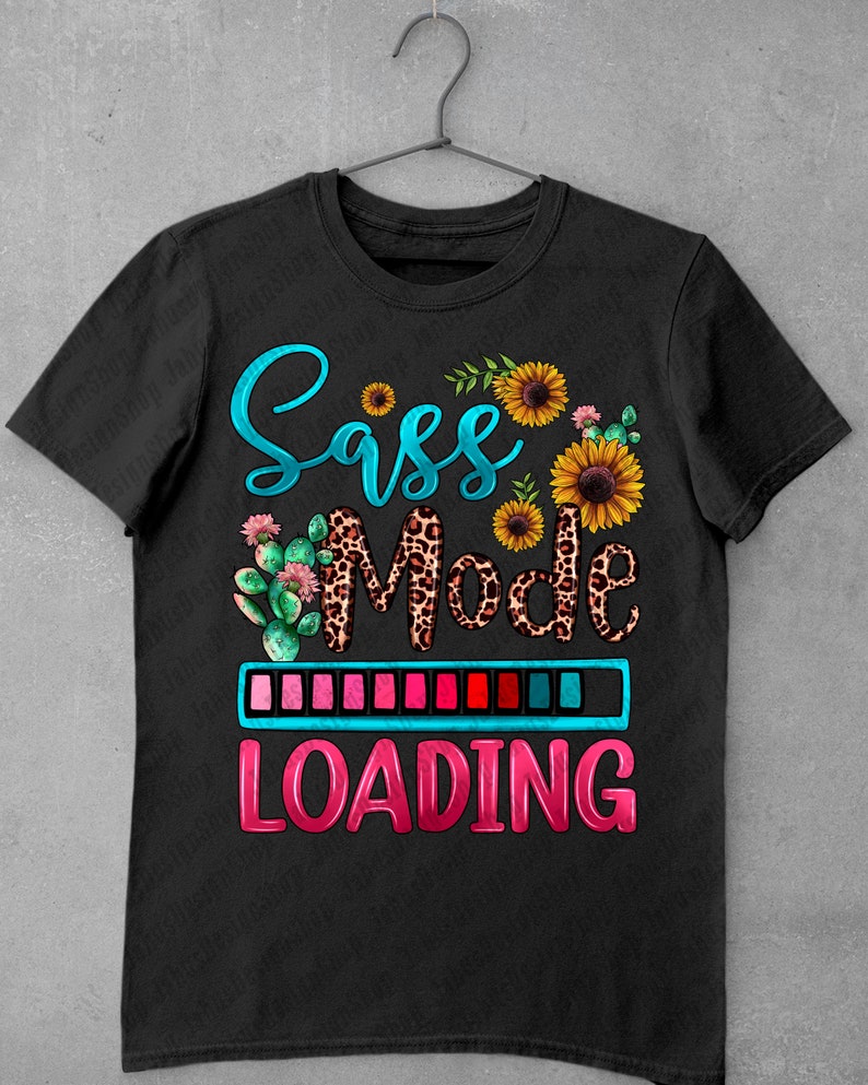 Sass Mode Loading Png Sublimation Design Sass Mode Loading - Etsy