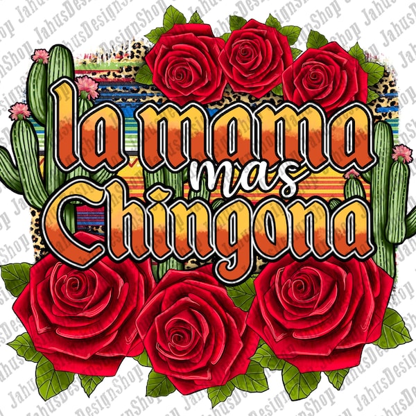 La Mama Chingona Png - Etsy