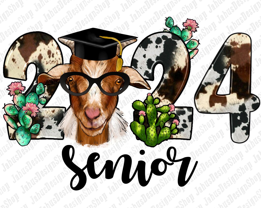 Goat 2024 Png Sublimation Design Download, Senior 2024 Png, Class of ...