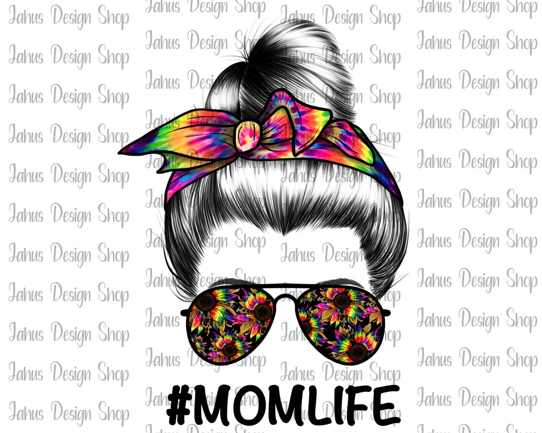 Tie Dye Mom Life Design, Mom PNG, Mom Life Sublimation Design, Rainbow ...