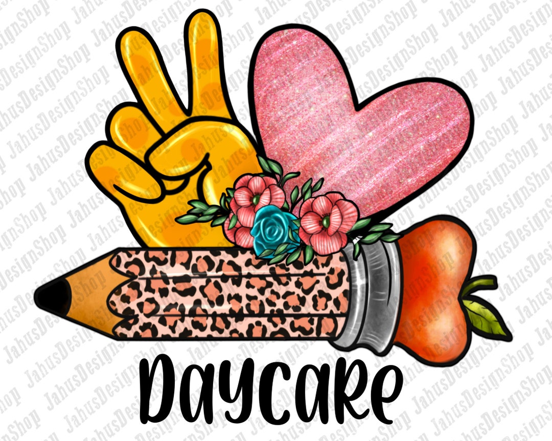 Peace Love Daycare Png,daycare Png,back to School Png,hello Daycare Png ...