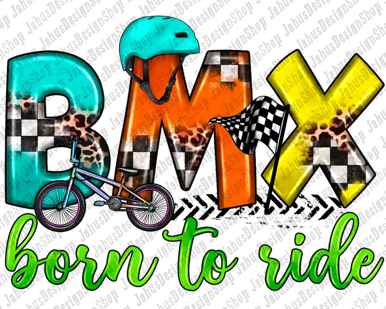 Bmx Born to Ride Png Sublimation Design Born to Ride Png Bmx - Etsy