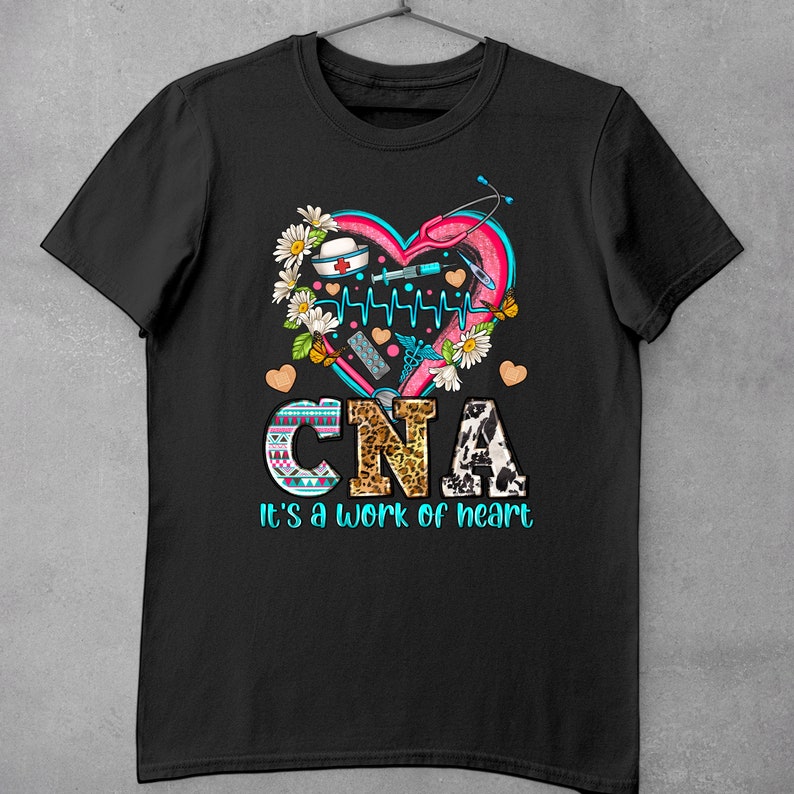 CNA It's a Work of Heart Png Sublimation Design Download, Western CNA ...
