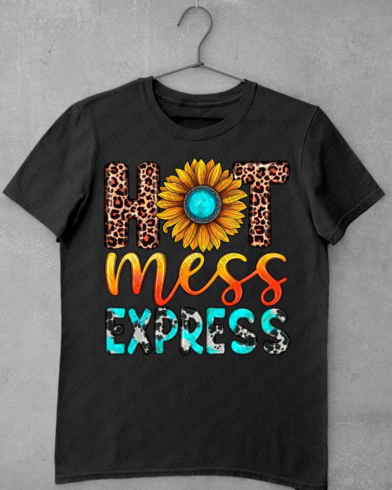 Hot Mess Express Png Sublimation Design Hot Mess Png Western - Etsy