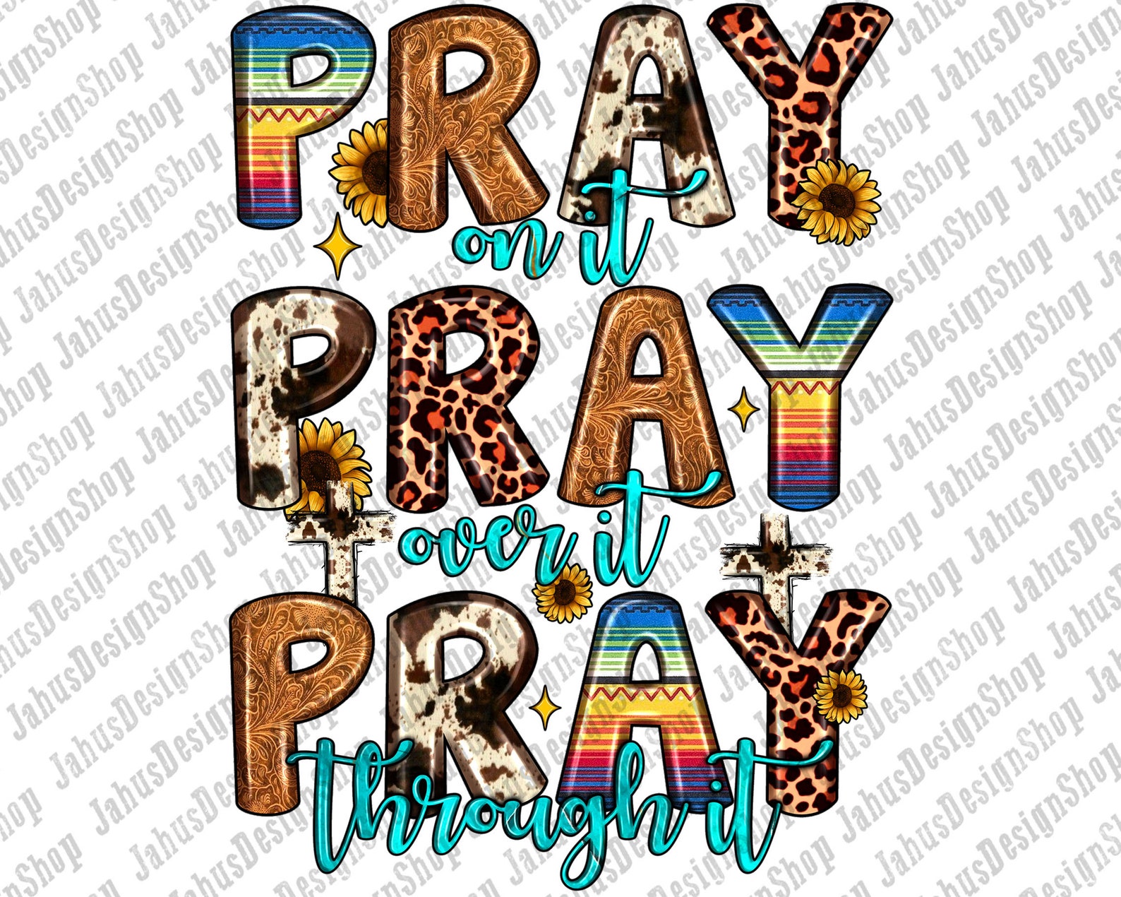 Pray on It Over It Through It Png Sublimation Design, Christian Png ...