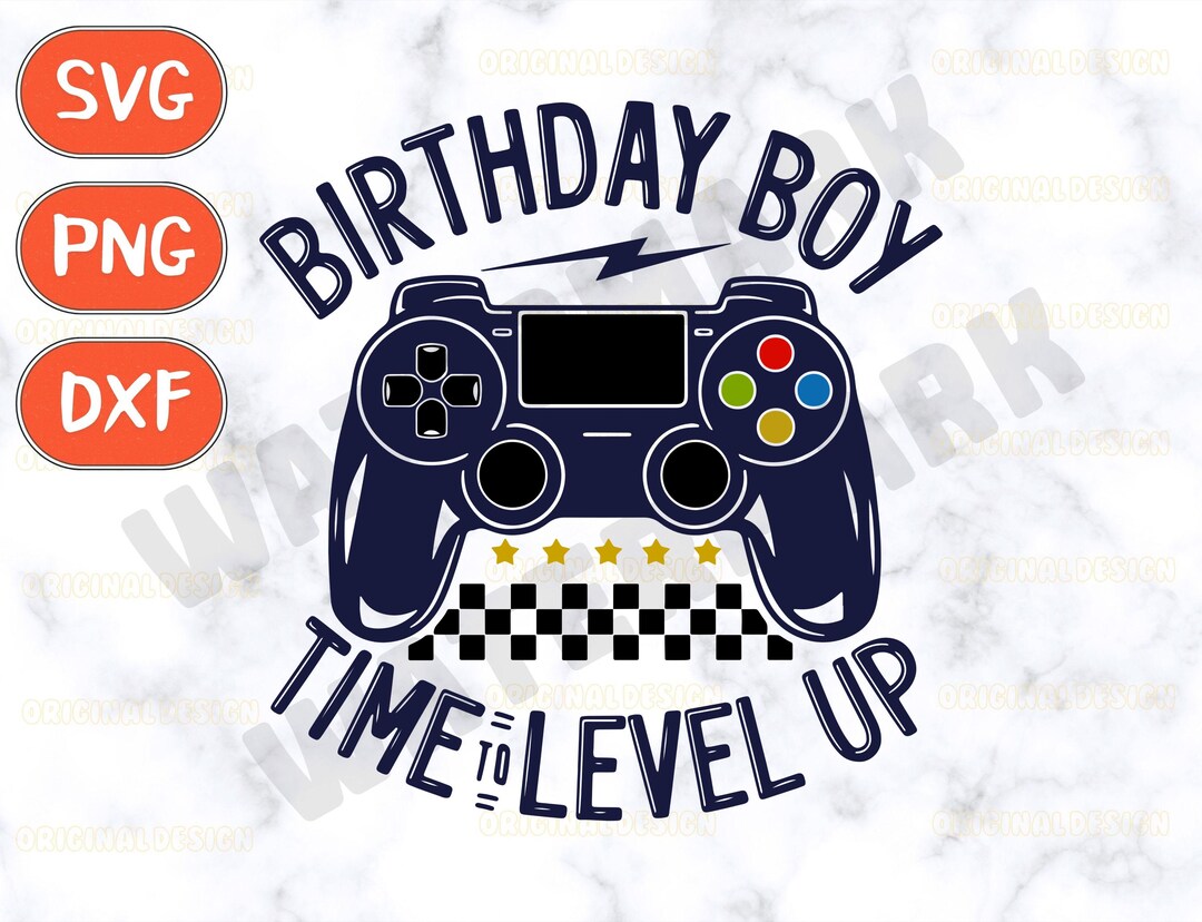 Birthday Boy Time to Level up Svg, Gaming Birthday Svg, Birthday Party ...