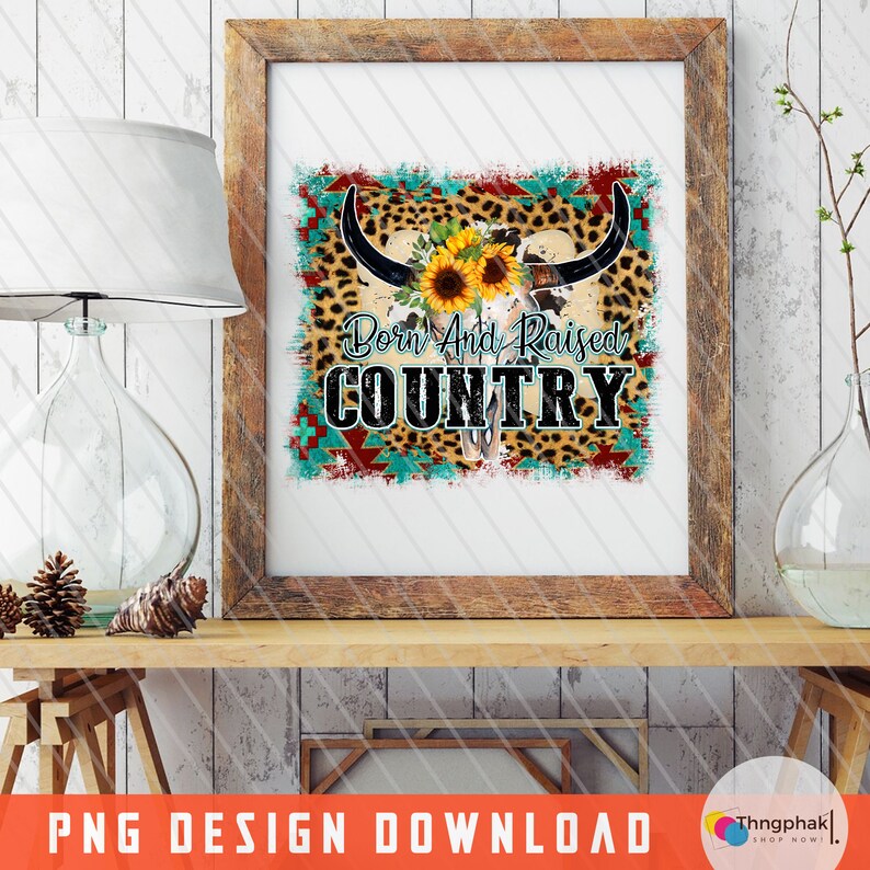 Country Png Born and Raised Country PNG Western Png - Etsy