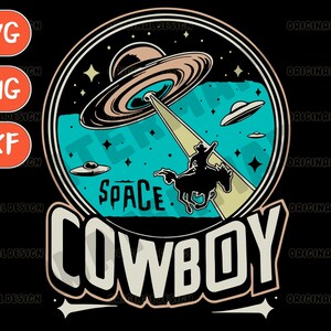 UFO Cowboy Svg, Cowboy Alien Svg, Retro Western Png, Cowgirl Png ...