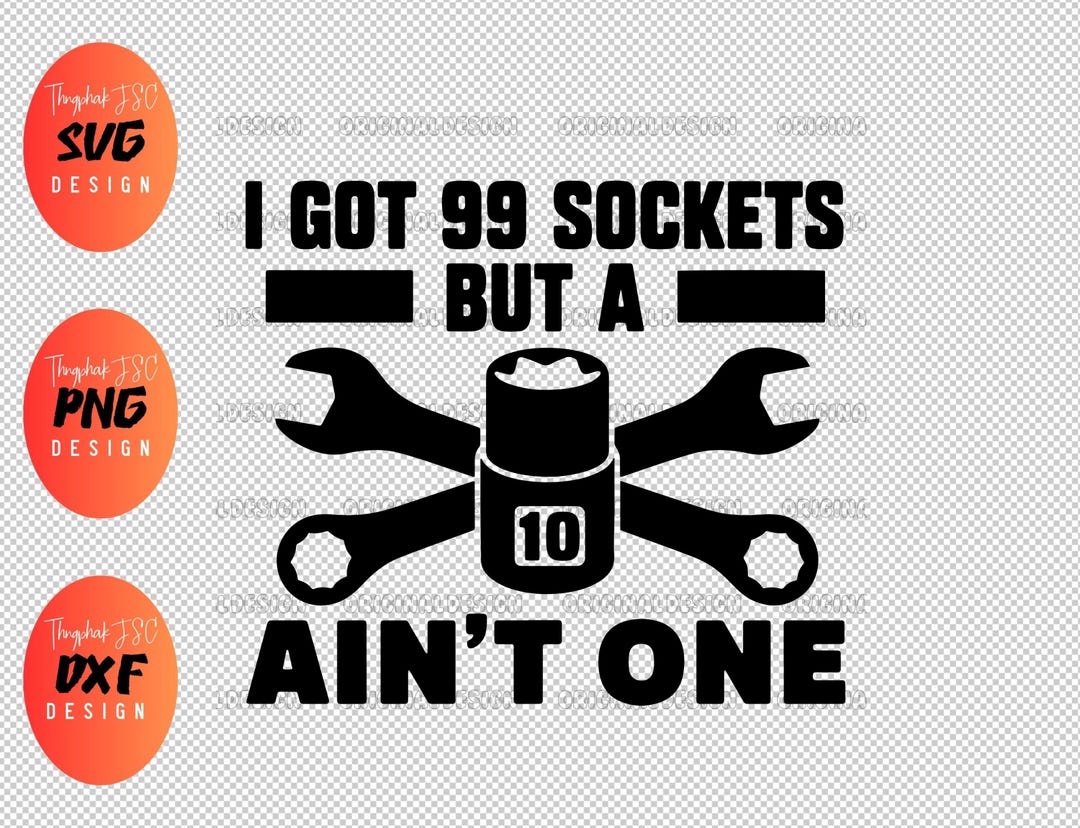 Mechanic Svg, Funny Wrench Sublimation, 10mm Socket Svg Cut File, Tools ...
