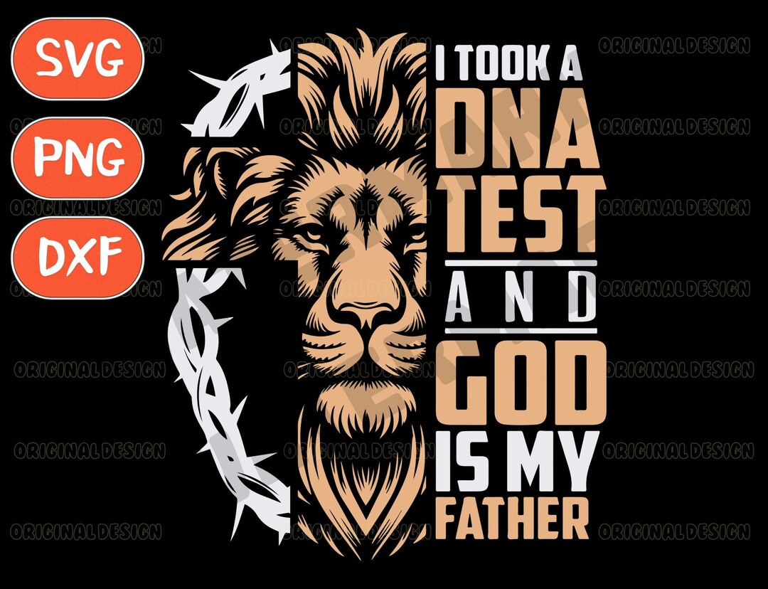 I Took A Dna Test God is My Father Svg, Faith Svg, Christian Svg, Bible ...