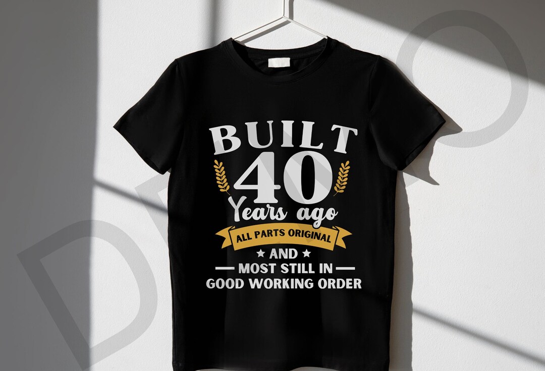 Funny 40th Birthday Svg 40th Birthday Gifts Svg 40 Year Png - Etsy