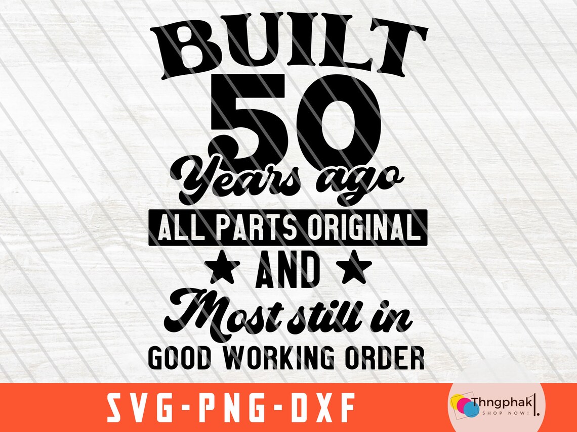 Funny 50th Birthday Svg Gift Saying Age 50 Year Svg 50th - Etsy