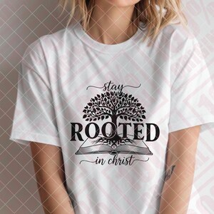 Stay Rooted in Christ SVG, Tree of Life PNG, Christian Faith Design ...
