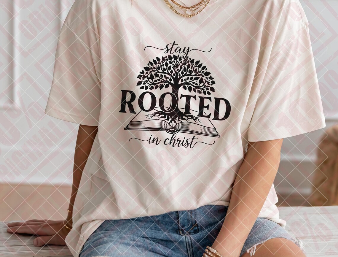 Stay Rooted in Christ SVG, Tree of Life PNG, Christian Faith Design ...
