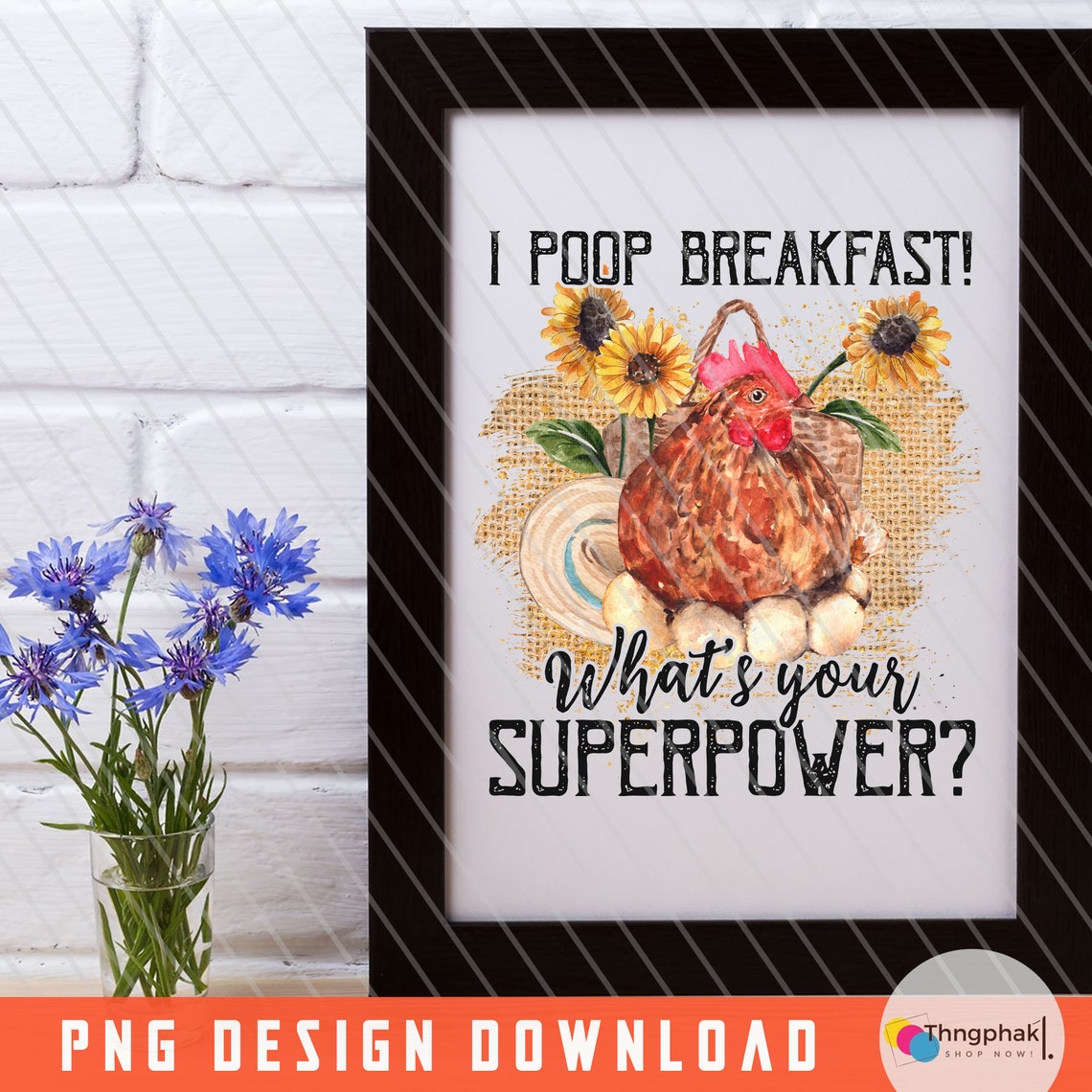 Chicken Png I Poop Breakfast What's Your Superpower Farm | Etsy