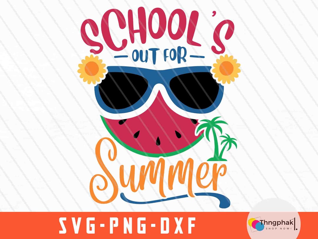 Teacher Summer Svg, Last Day of School Svg, Hello Summer Svg, Summer ...