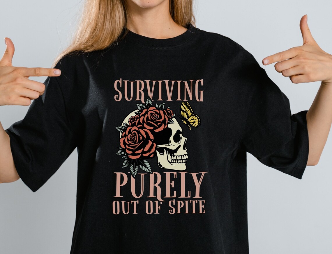 Surviving Purely Out of Spite Svg - Flower Skull Svg - Positive ...