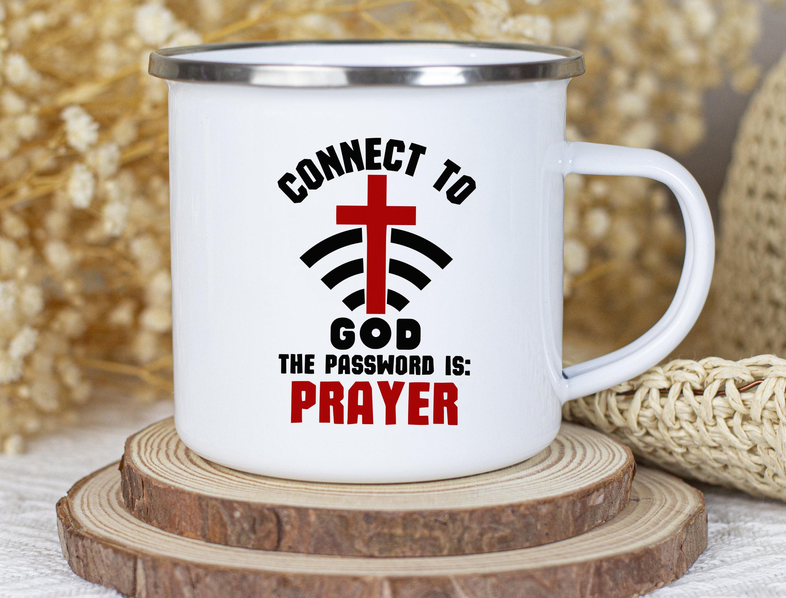 Connect to God the Password is Prayer Svg, Worship Sayings Svg, Prayer ...