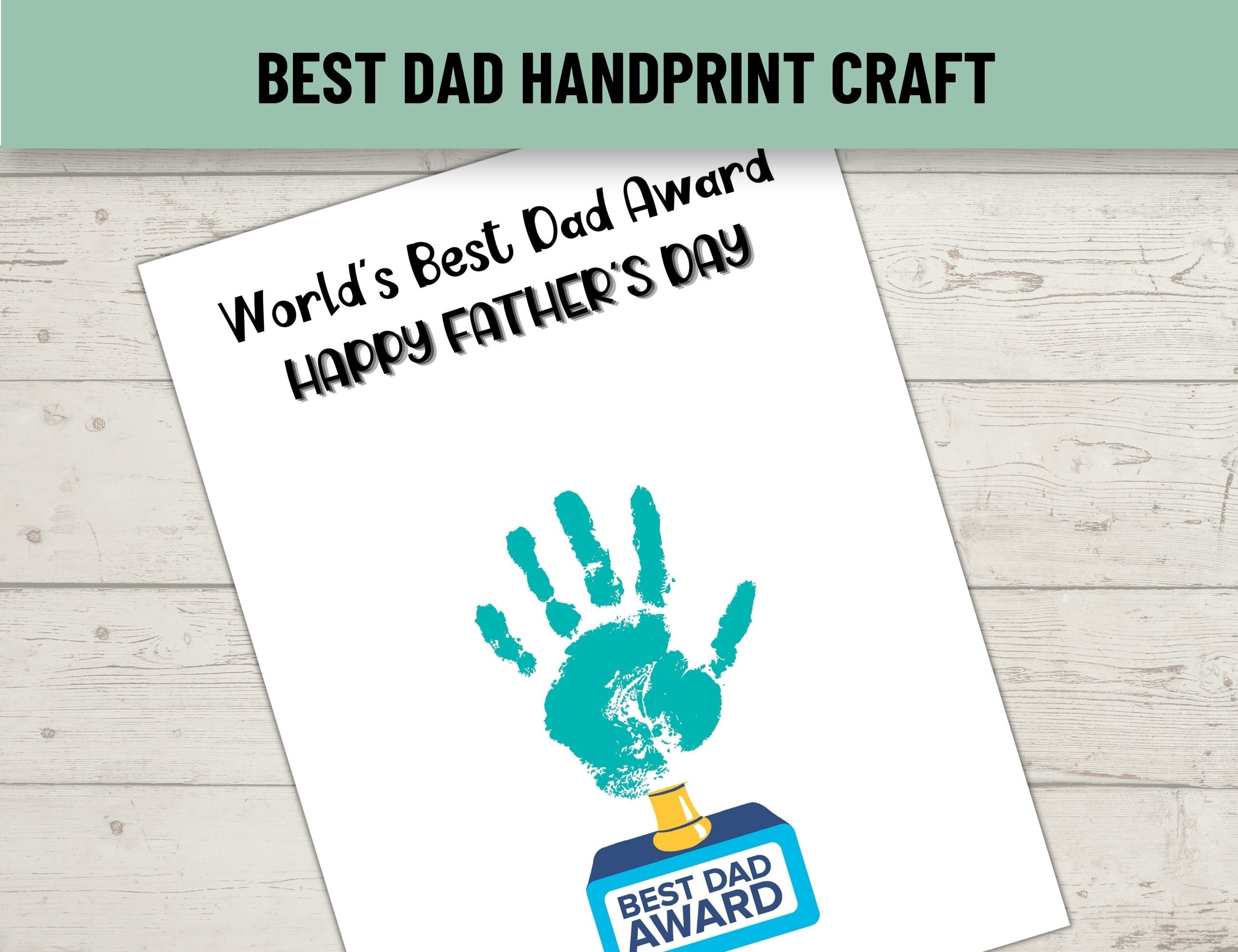 Father's Day Handprint Craft, World's Best Dad Award, Easy Printable ...
