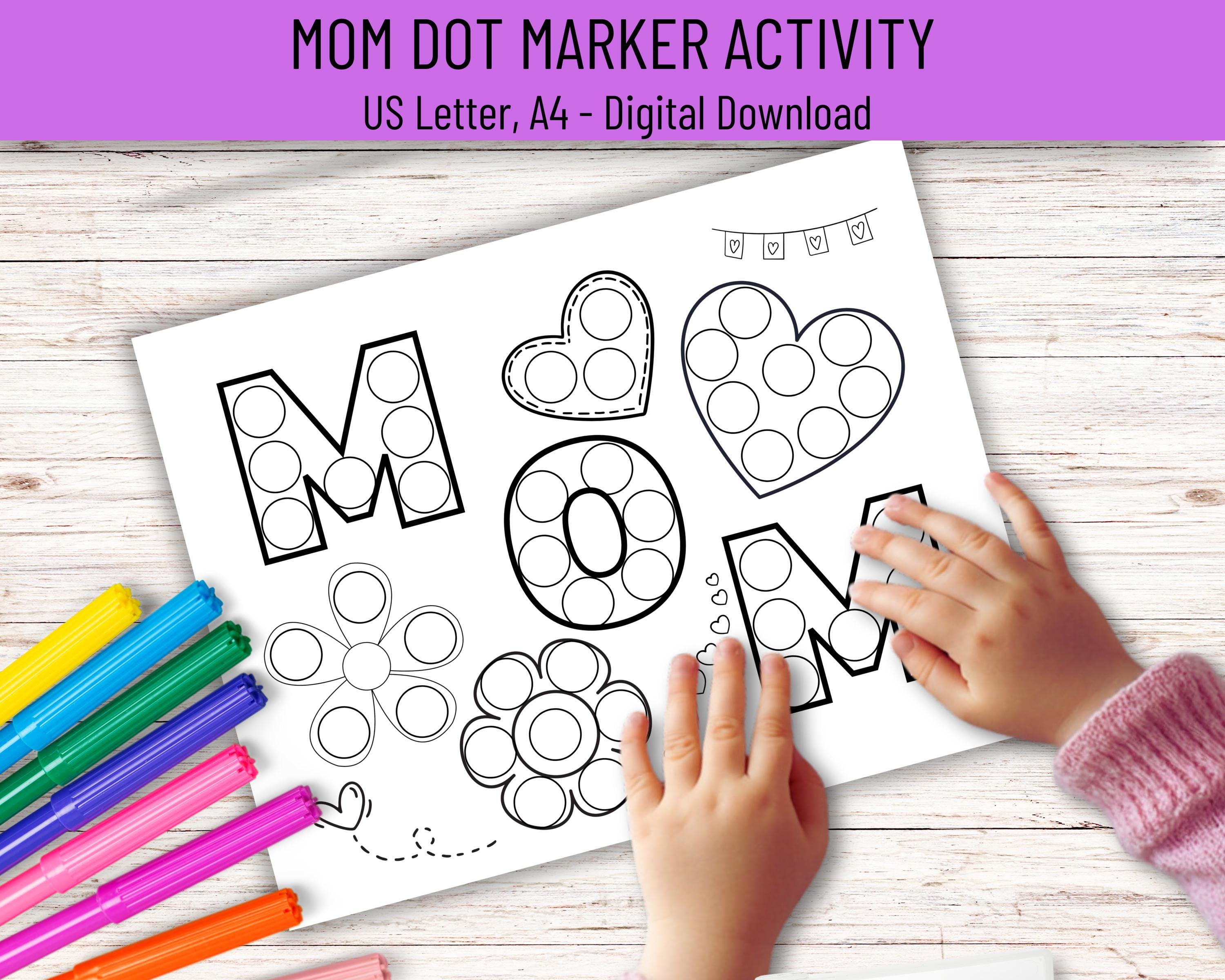 Mom Dot Marker Activity Page, Mother's Day Do a Dot, Toddler Gift for ...