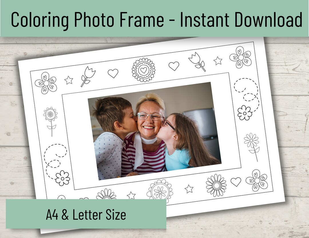 Coloring Photo Frame Printable, Coloring Activity for Kids, Mother's ...