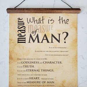 What is the Measure of Man? Inspirational Wall Art | Measures of ...