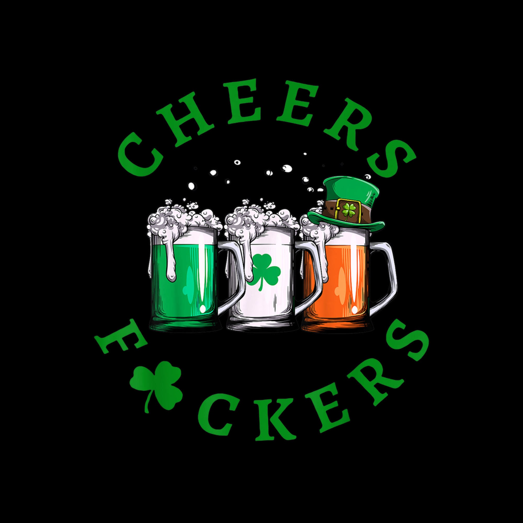 Cheers Fuckers PNG | St. Patrick's Day PNG | Sublimation Digital ...
