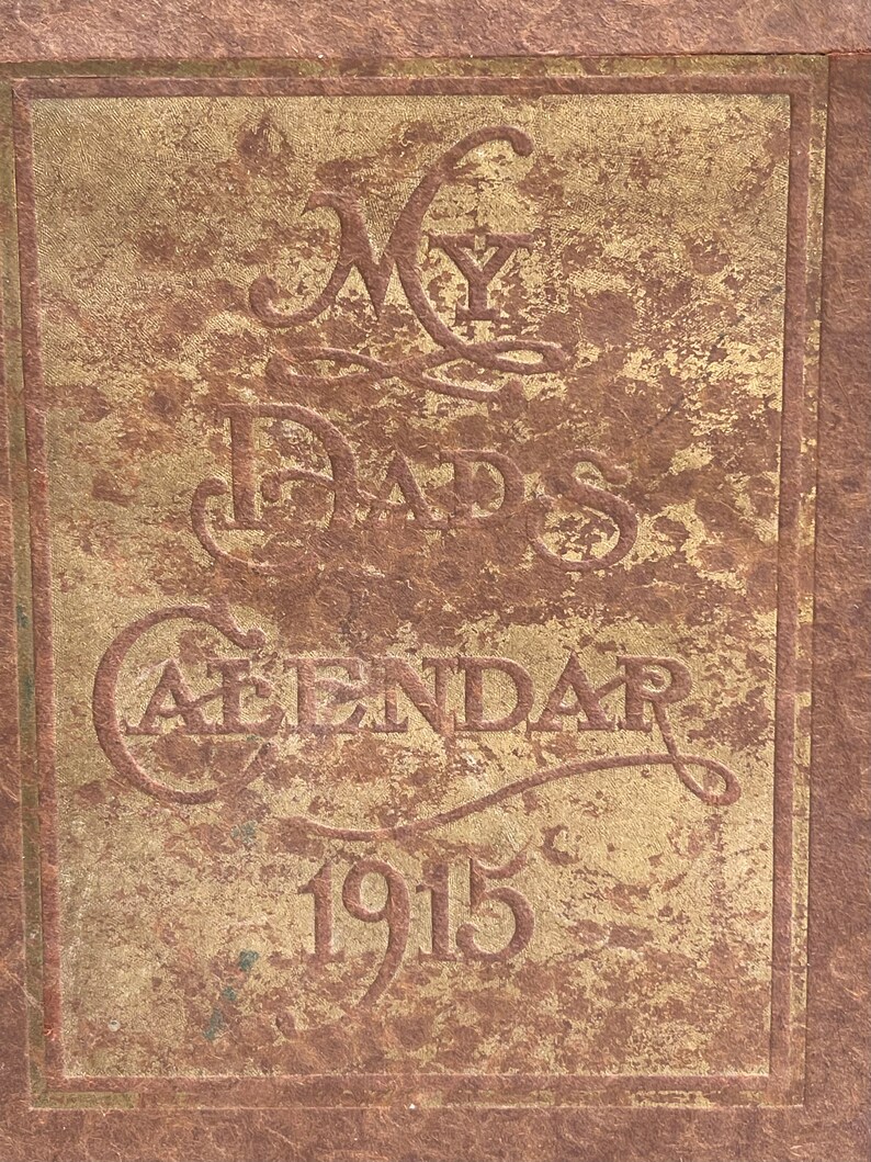 Early 1900s Antique My Dad's Calendar 1915 Very Old - Etsy