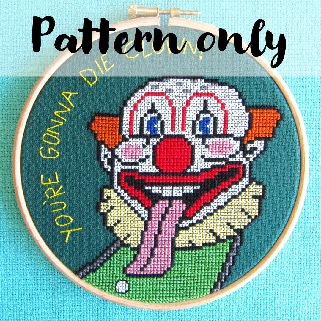 You're Gonna Die Clown! - Cross Stitch Pattern. Happy Gilmore. Modern ...